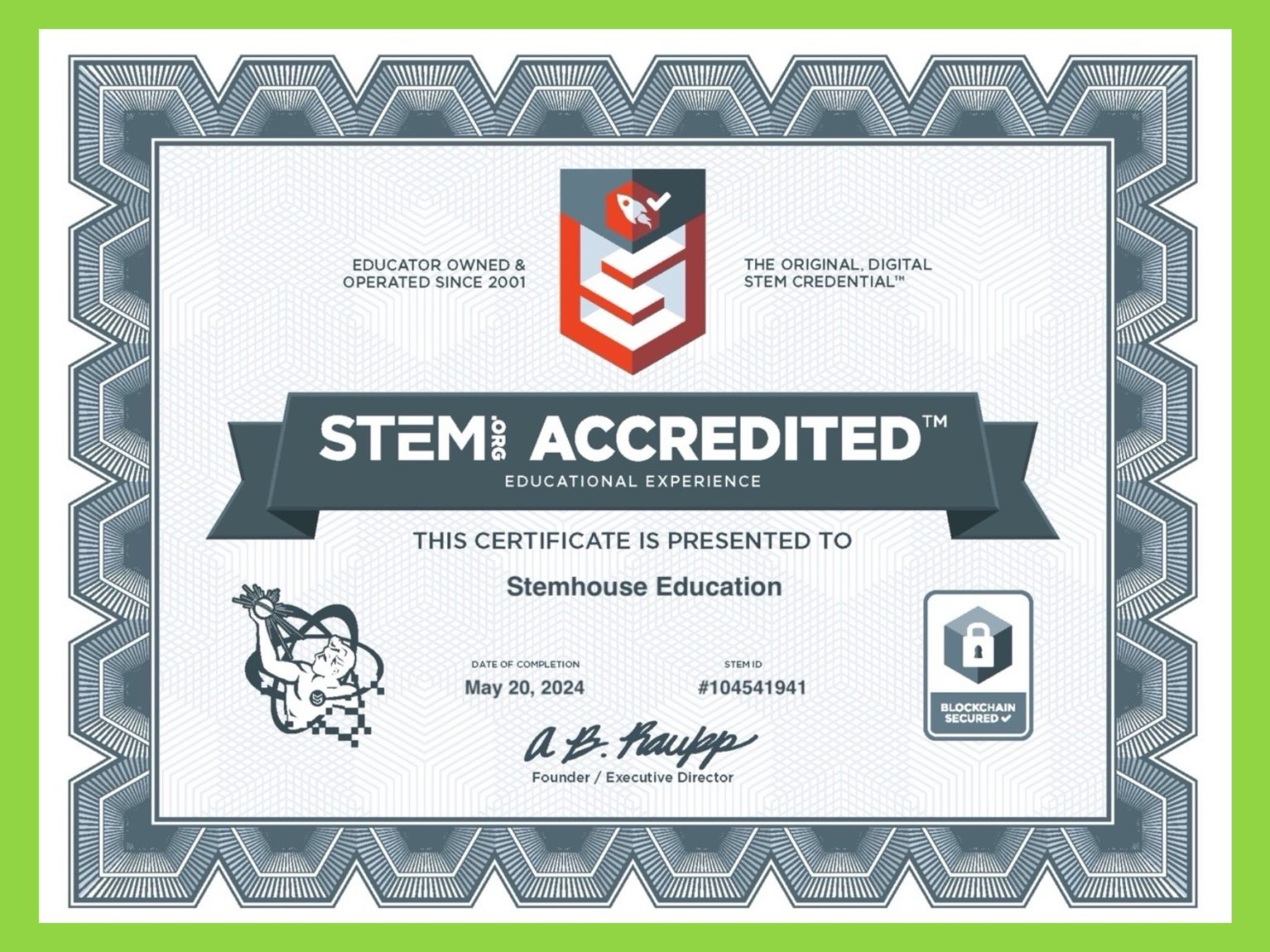 STEMHOUSE EDUCATION ĐẠT CHỨNG NHẬN KIỂM ĐỊNH STEM.ORG ACCREDITED™ HẠNG XUẤT SẮC - Stemhouse